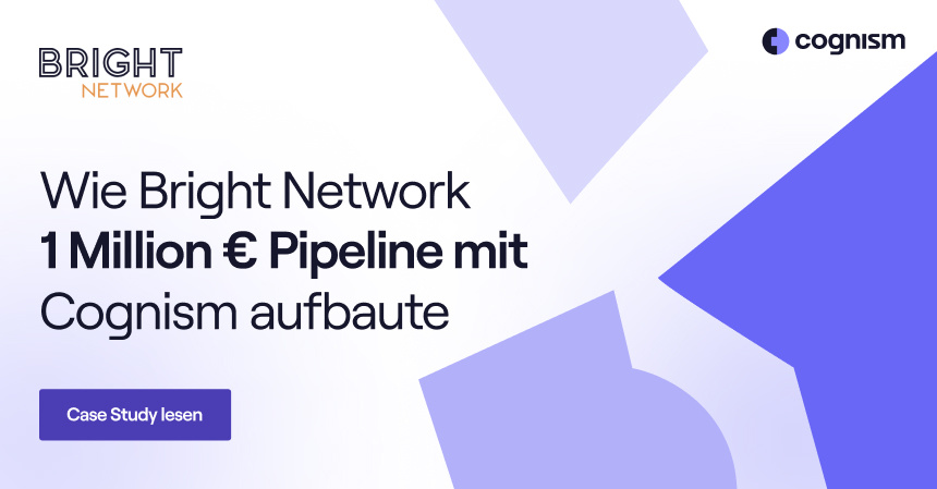 So baute Bright Network mit Cognism eine 1 Million €-Pipeline auf